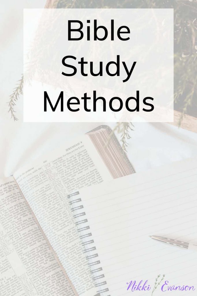 Rekindle Your Love for Jesus: 5 Bible Study Methods - Nikki Evanson