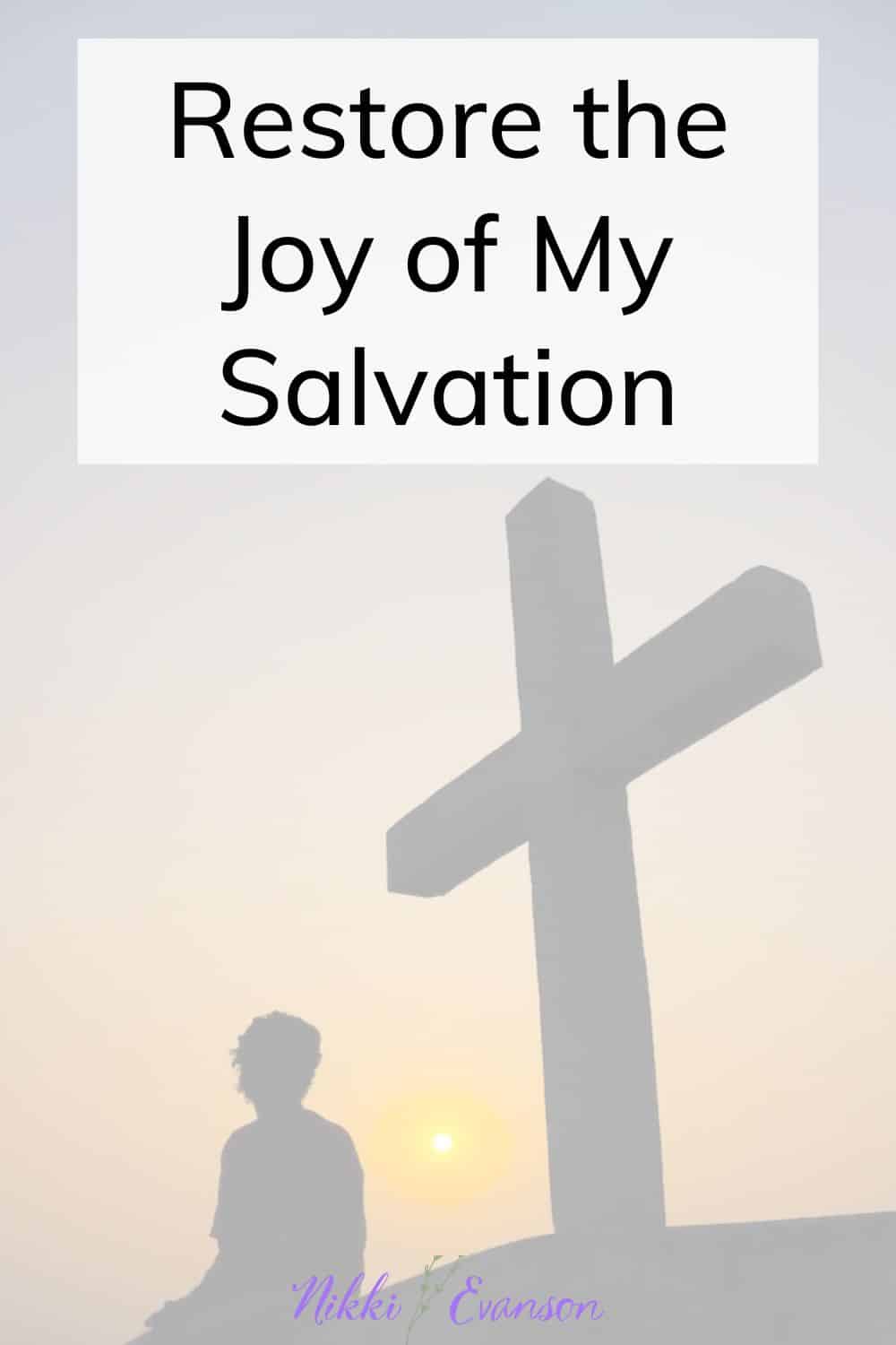 Restore the Joy of My Salvation - Nikki Evanson